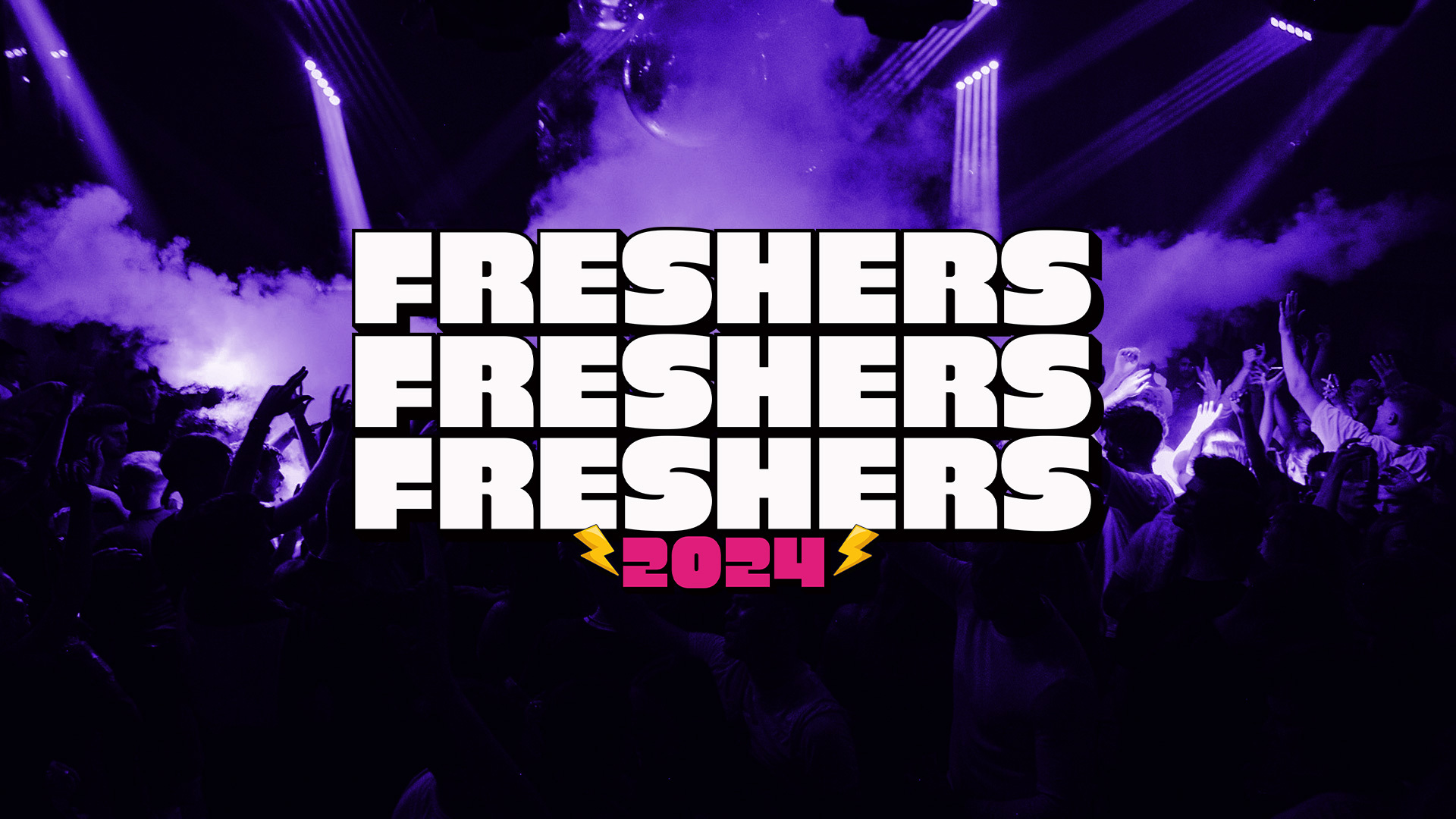 Freshers – Pryzm